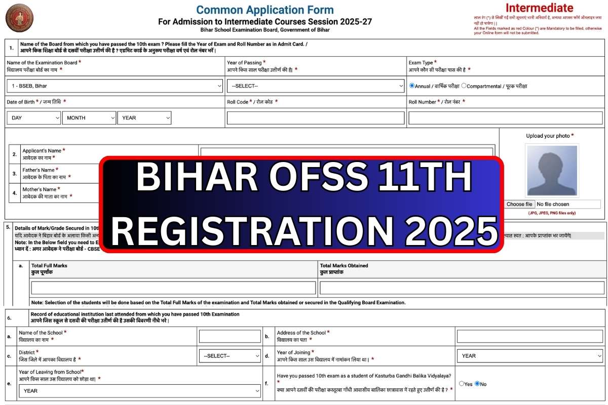 Bihar OFSS 11th Registration 2025: Admission Form @ ofssbihar.net